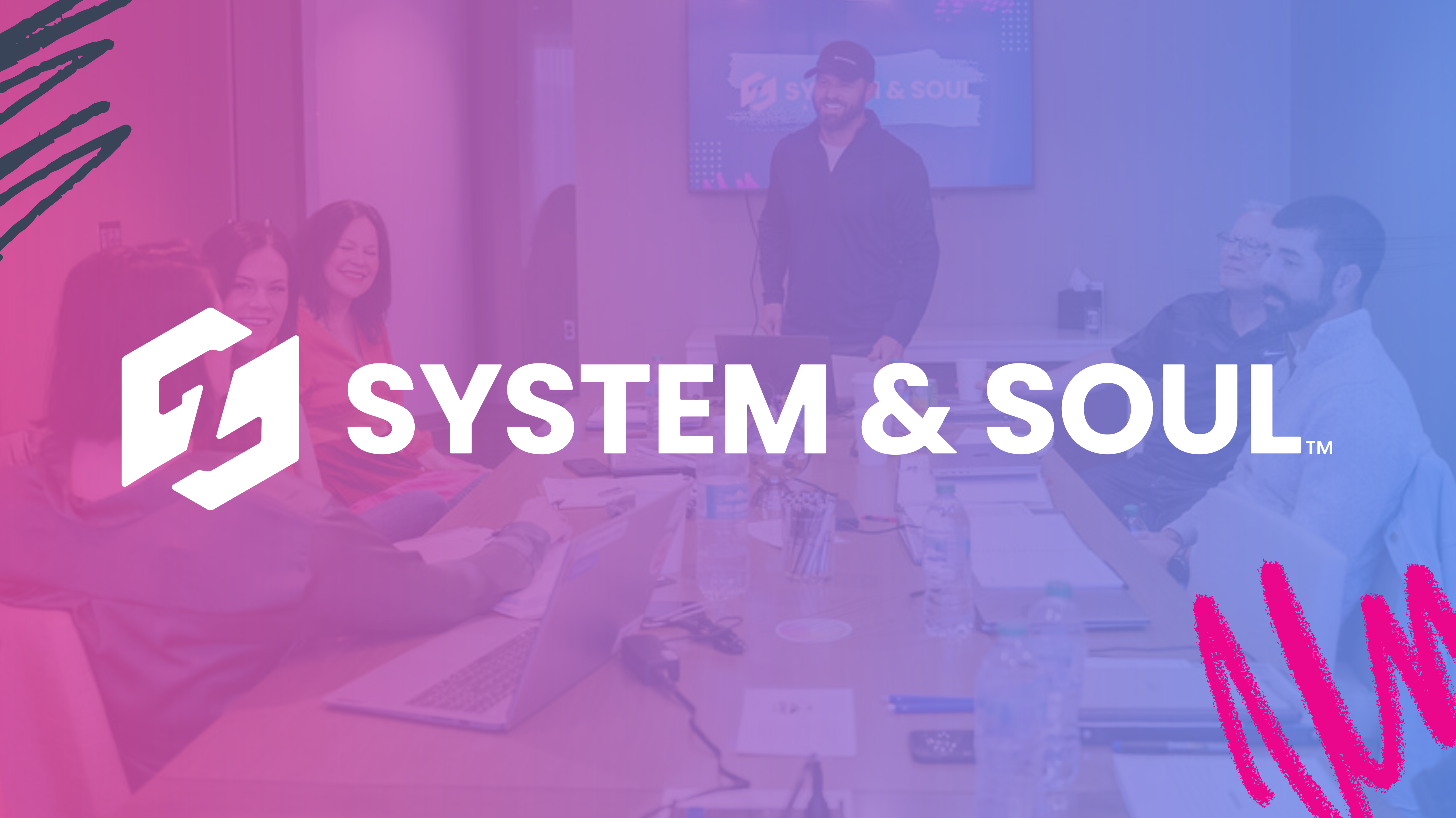 System & Soul | Scale without losing your soul